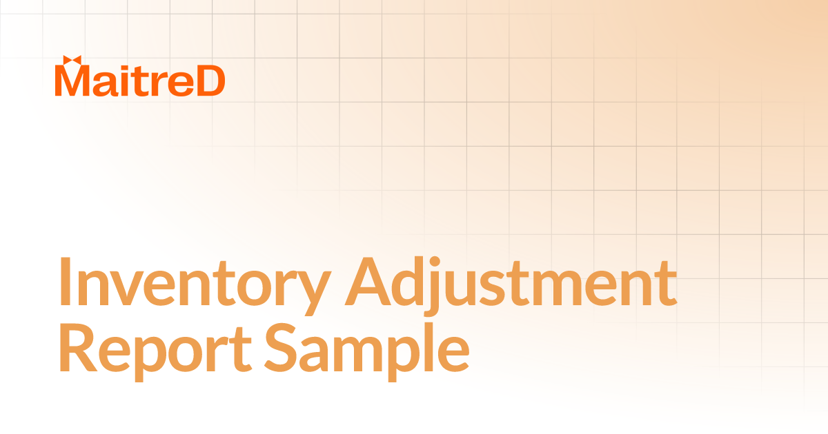 Inventory Adjustment Report Sample | MD Documentation Center