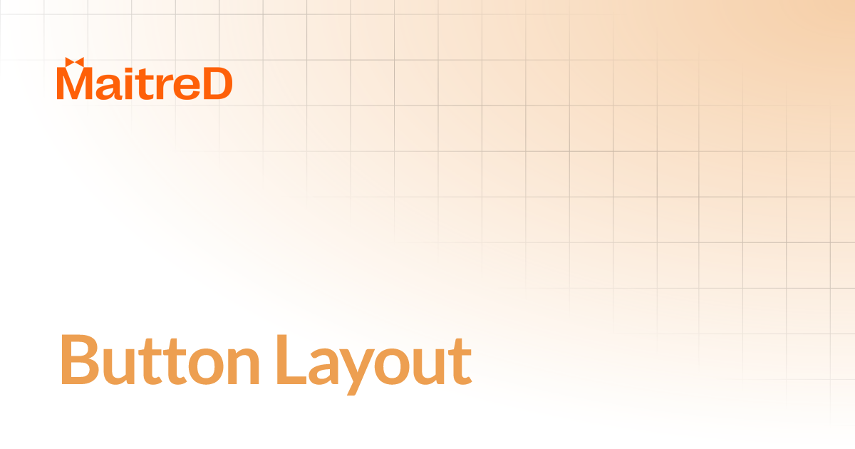 Button Layout | MD Documentation Center