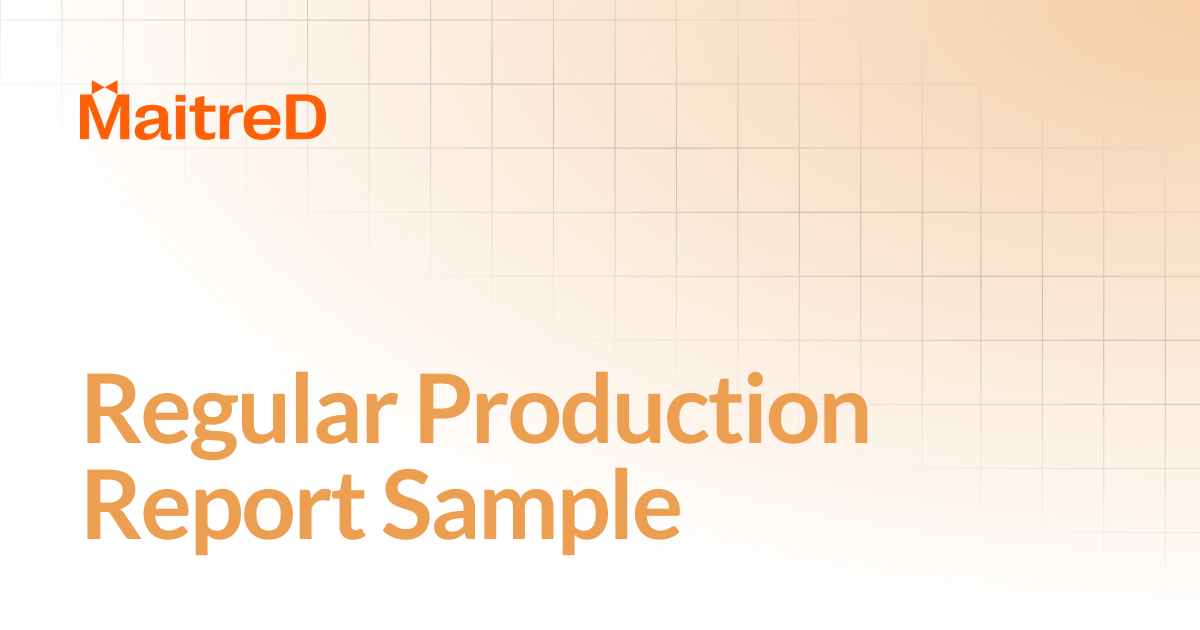 Regular Production Report Sample | MD Documentation Center