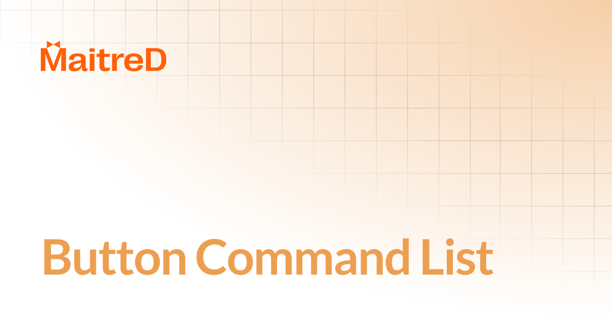 Button Command List | MD Documentation Center