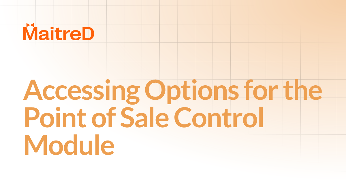 Accessing Options for the Point of Sale Control Module | MD ...