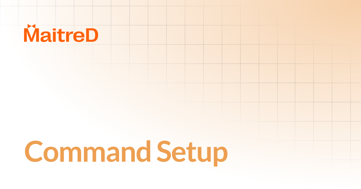 Command Setup | MD Documentation Center