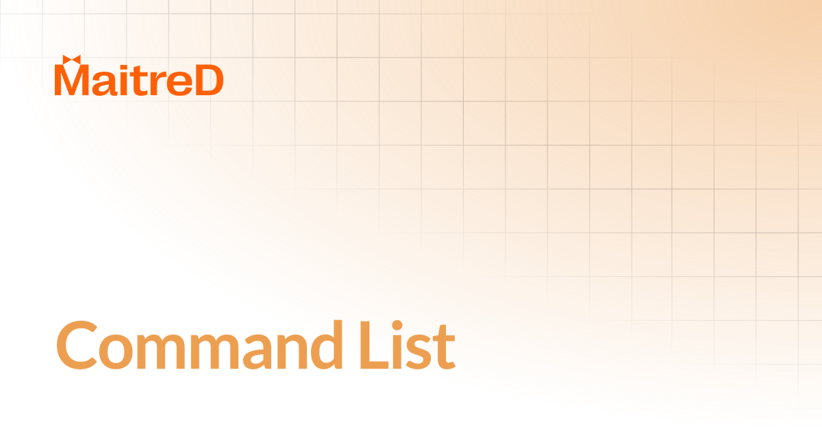 Command List | MD Documentation Center