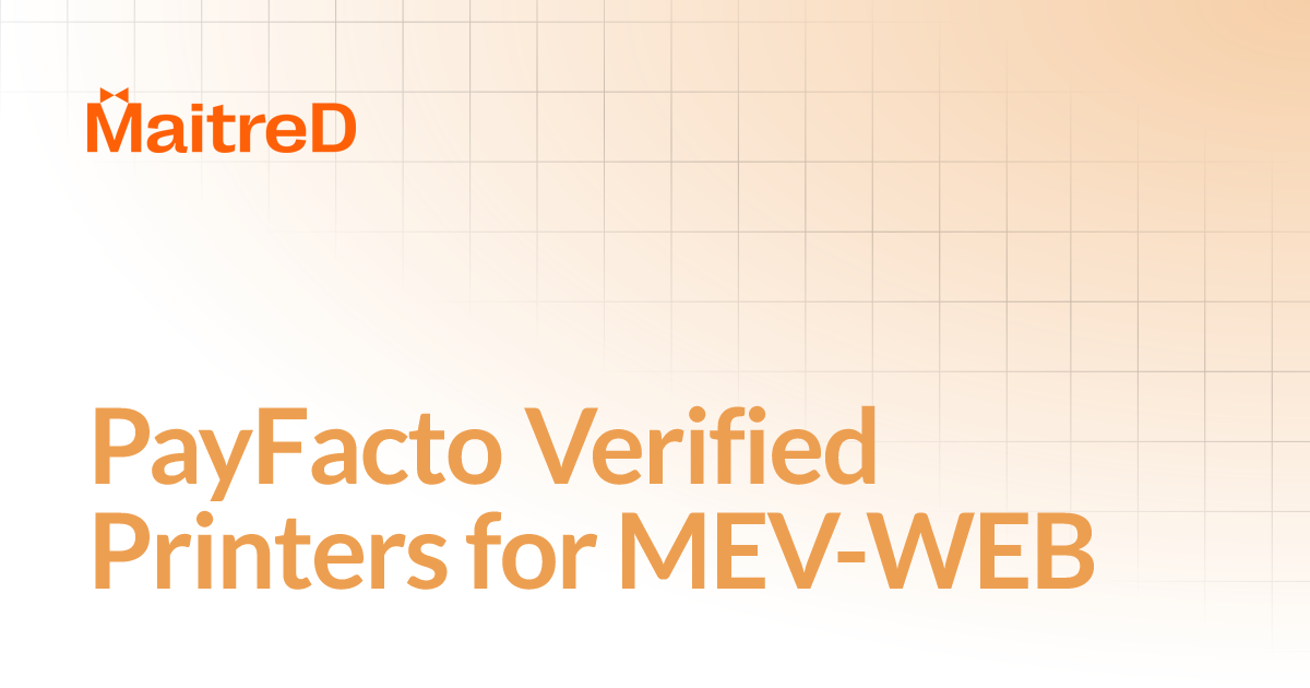 PayFacto Verified Printers for MEV-WEB | MD Documentation Center